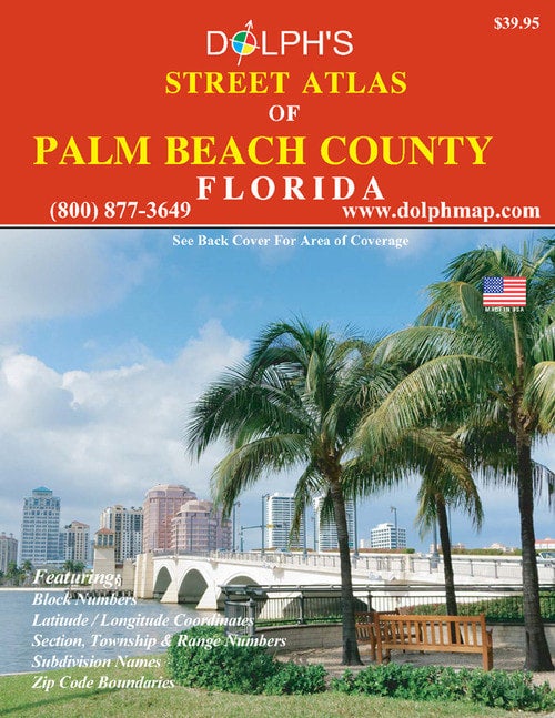 Palm Beach County Street Atlas - 2025 | Dolph Map Company