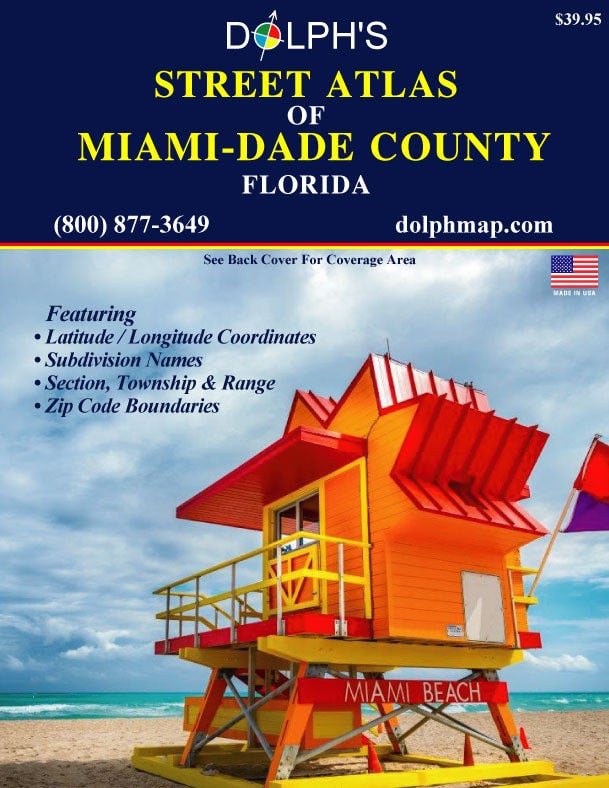 Miami Dade Street Atlas - 2025 | Dolph Map Company